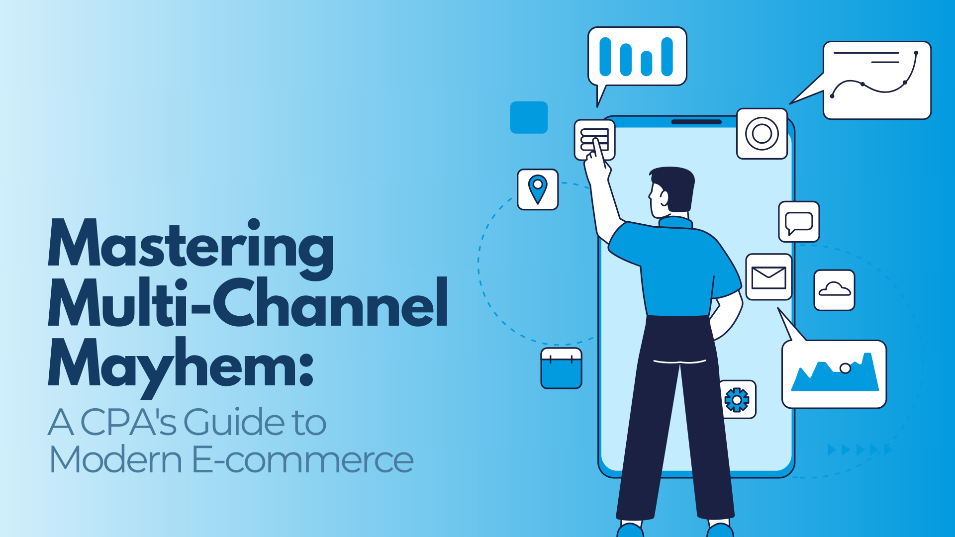 Mastering Multi-Channel Mayhem: A CPA's Guide to Modern E-commerce ...