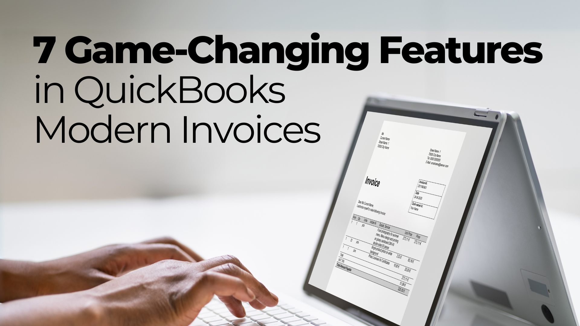 7 Game-Changing Features in QuickBooks Modern Invoices That Save You ...